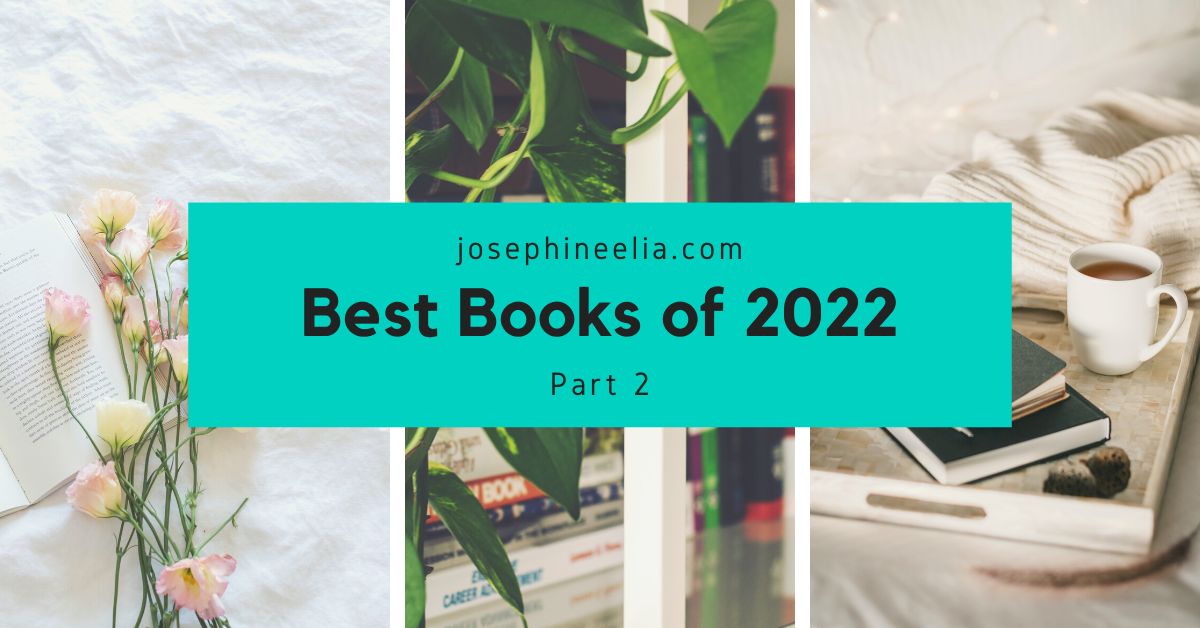Best Books of 2022: Part 2 - Josephine Elia